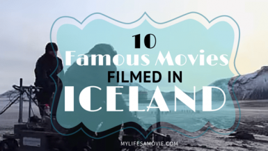 10 Famous Movies Filmed in Iceland | My Life's a Movie