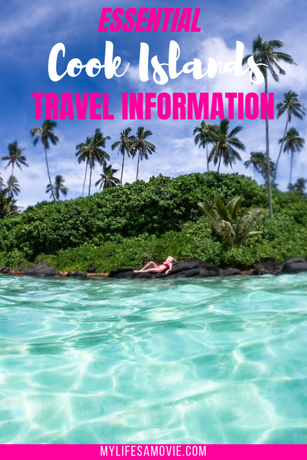 Essential Cook Islands Travel Information | My Life's a Movie